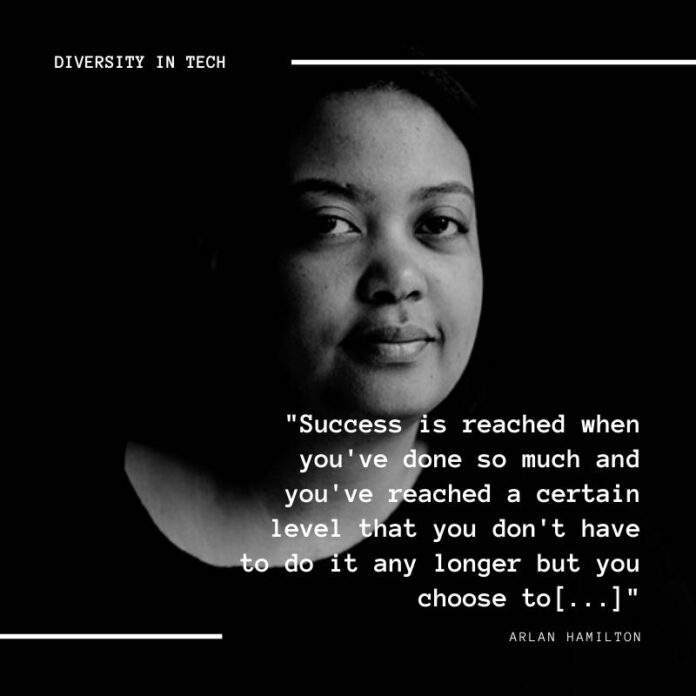 Inspiring Quotes from Arlan Hamilton | Diversity in Tech - The Huntswoman