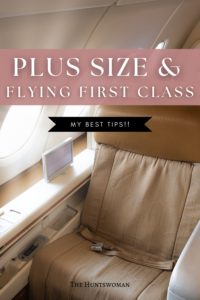 Plus Size & Flying First Class | Tips for Best Airline Experience for ...